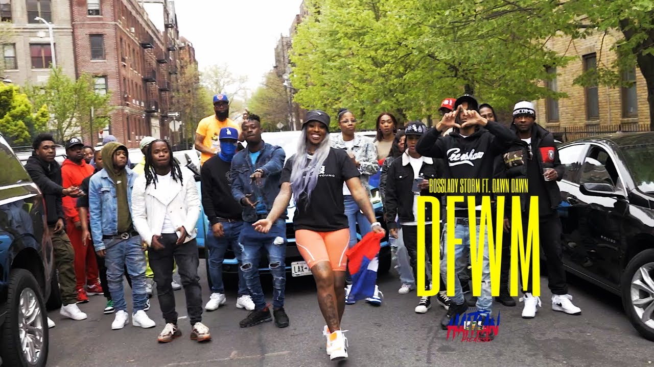 BossLady Storm FT. Dawn Dawn - DFWM | Dir. By @HaitianPicasso - YouTube