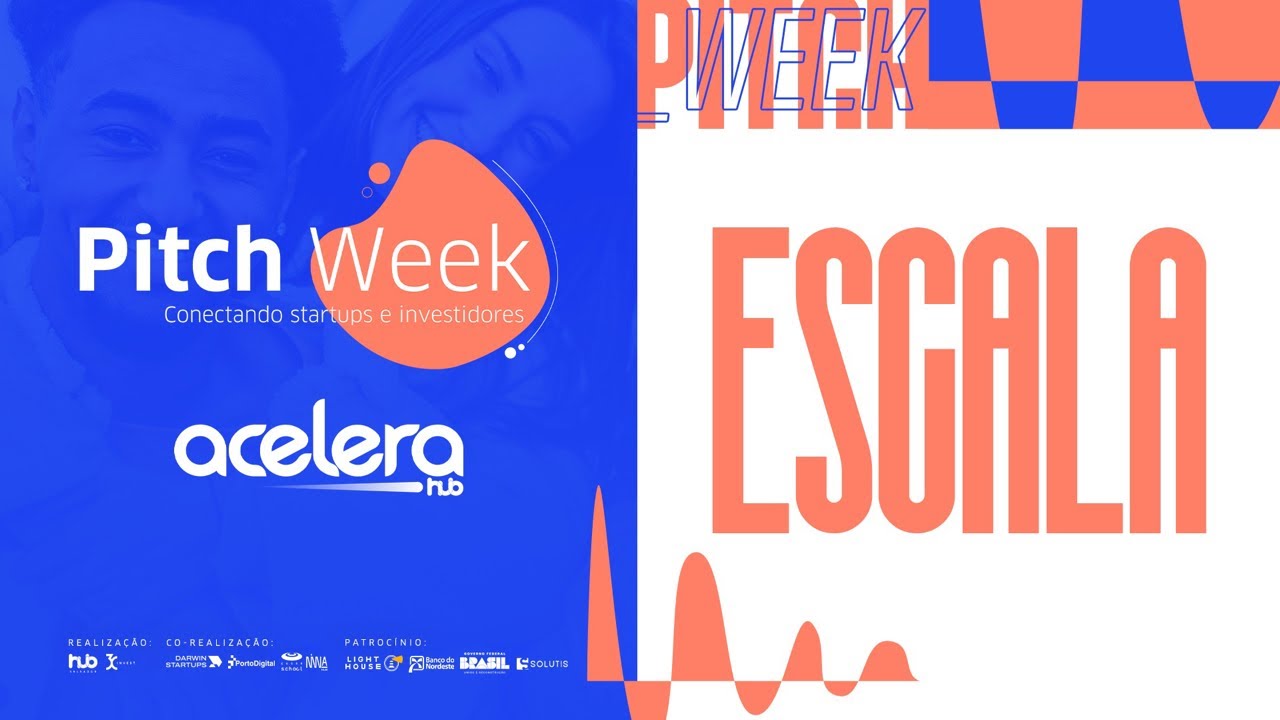 Pitch Week 2023 - Fortaleza | Escala - YouTube