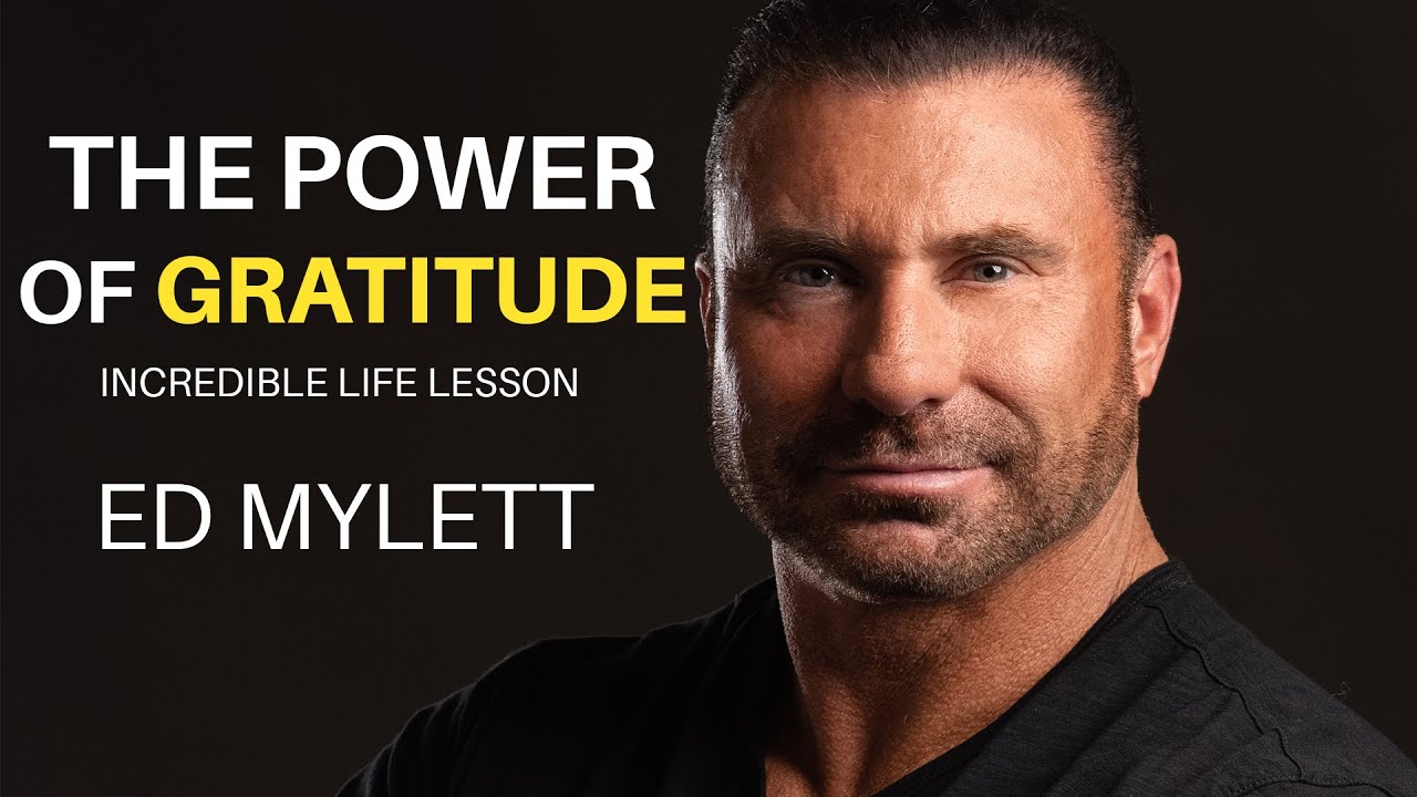 The Power of Gratitude - Ed Mylett - YouTube