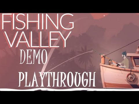 Fishing Valley - Demo Playthrough - No Commentary - YouTube