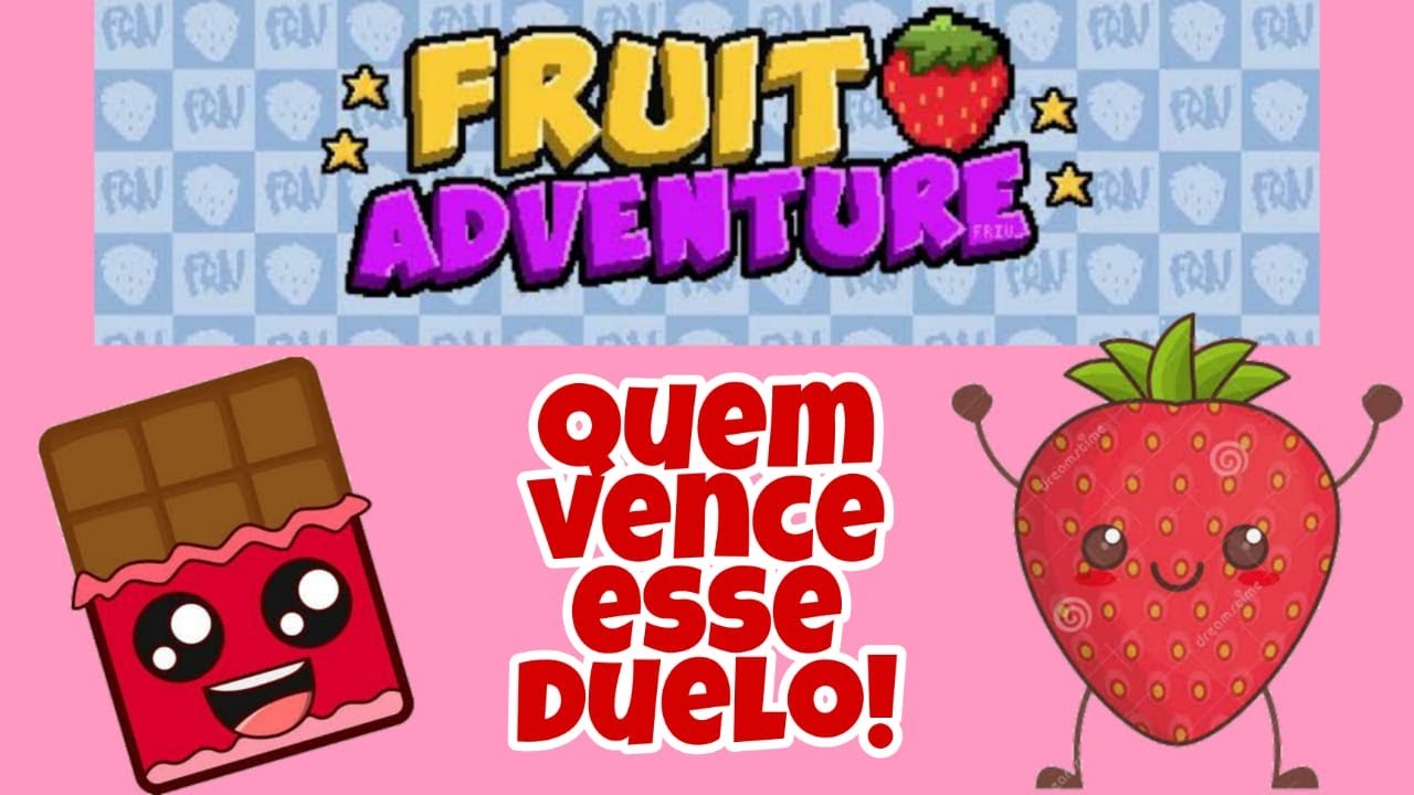 FRIV - FRUTA X DOCE! (Fruit Adventure) - YouTube