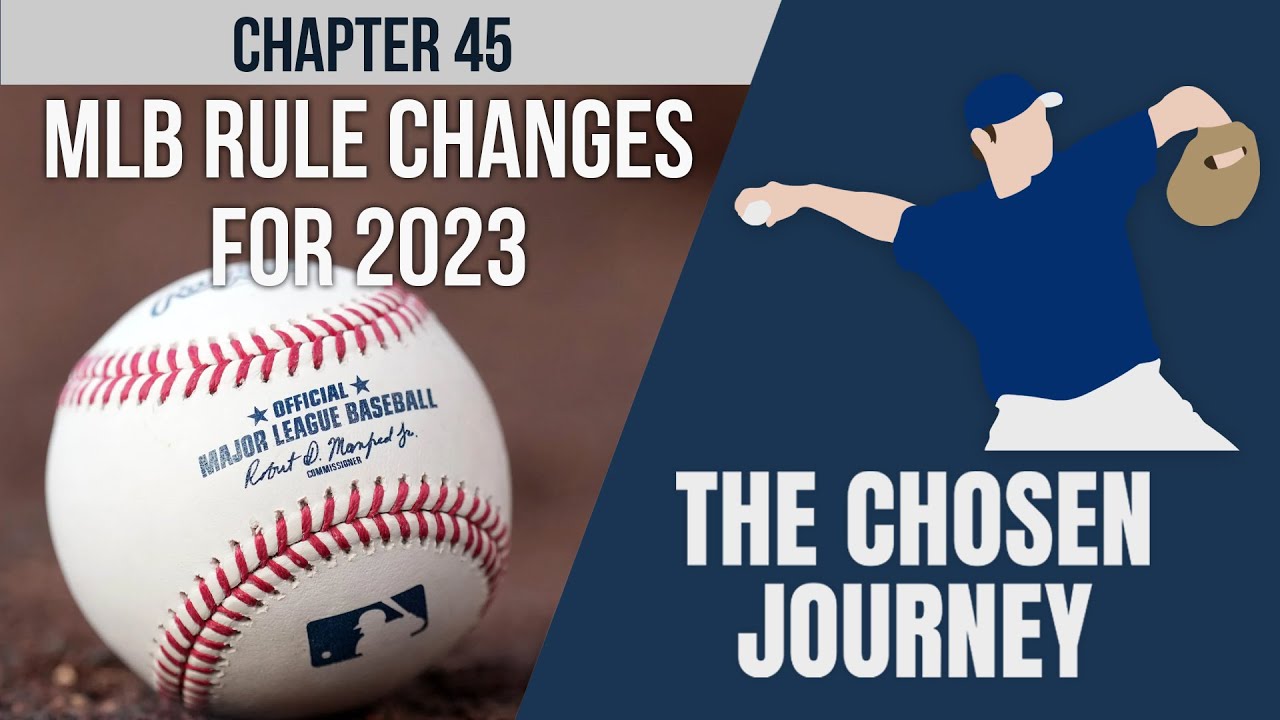 Review of the New 2023 MLB Rule Changes | Chapter 45 - YouTube