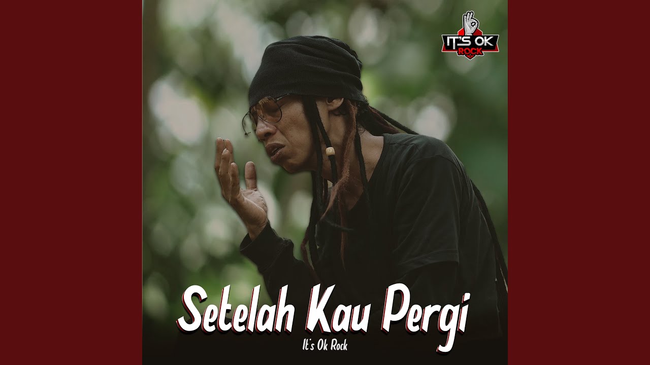 Setelah Kau Pergi - YouTube