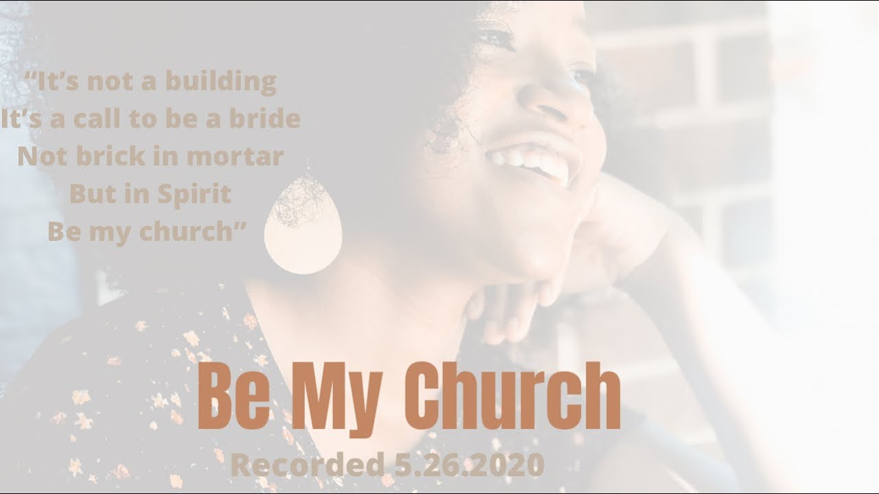 Prophetic Song: Be My Church - YouTube Music