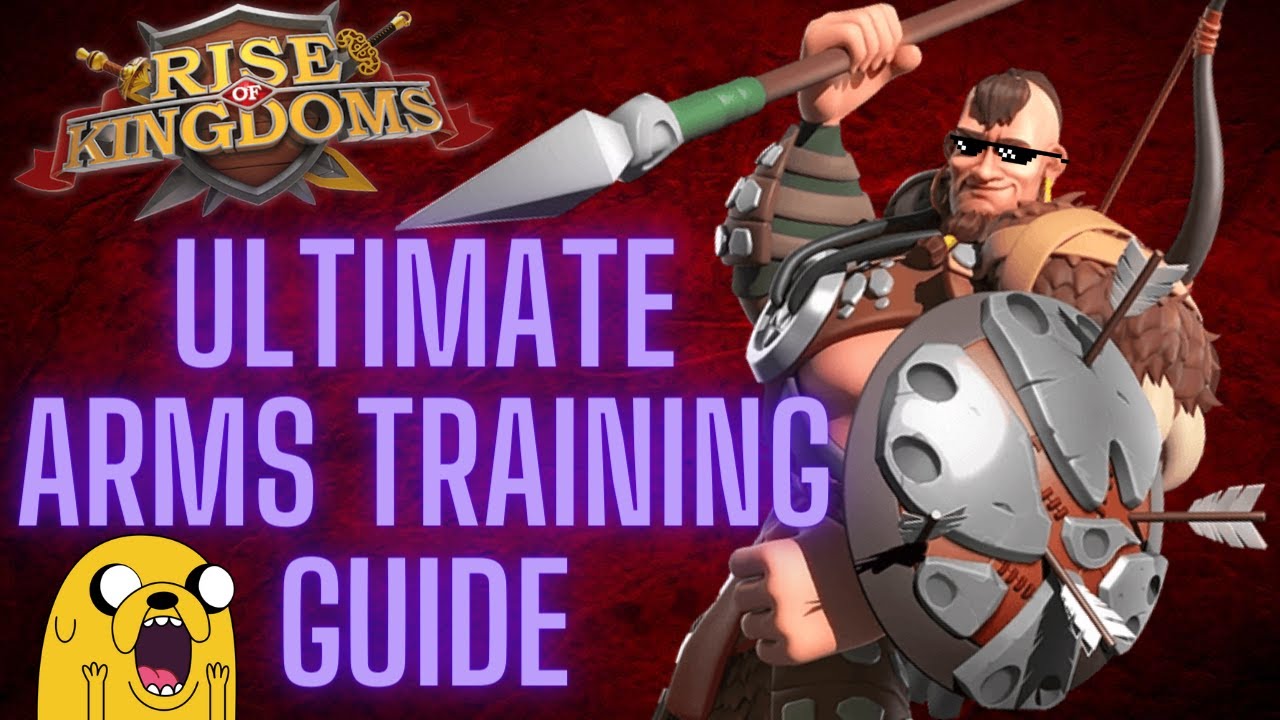 Ultimate Arms Training Guide for Rise of Kingdoms (Secure Top Rank in ...