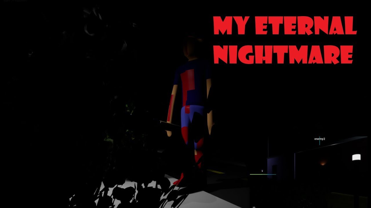 My Eternal Nightmare (Gameplay) - YouTube