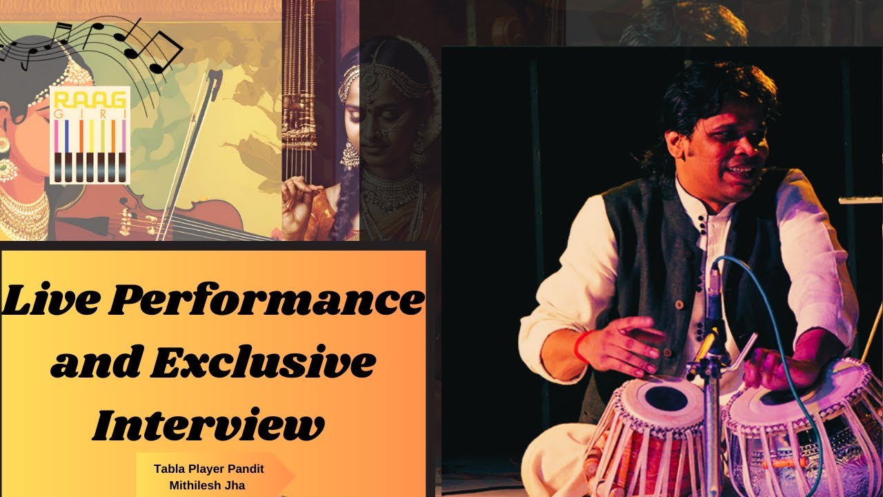 Exclusive Interview and Mesmerizing Live Performance by Tabla Maestro Pandit Mithilesh Jha - YouTube