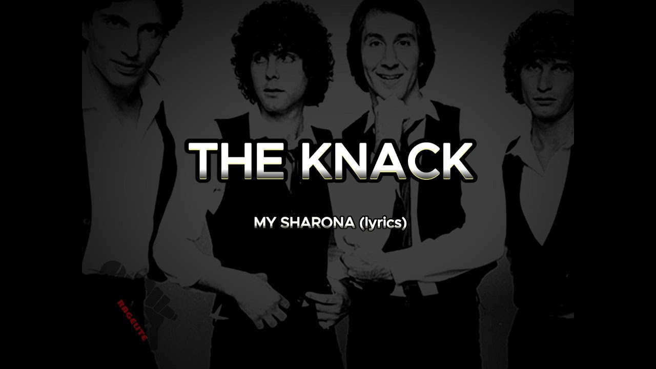 THE KNACK - MY SHARONA lyrics HD - YouTube