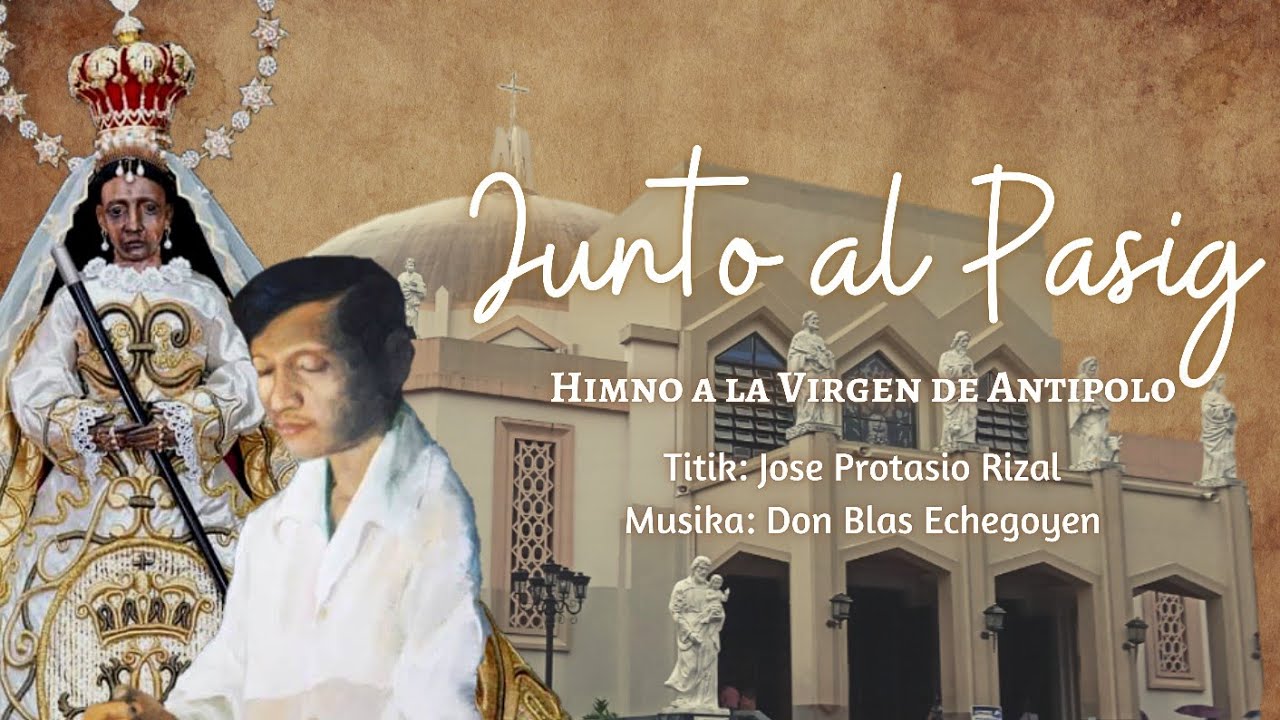 Junto al Pasig (Himno a la Virgen de Antipolo) - YouTube