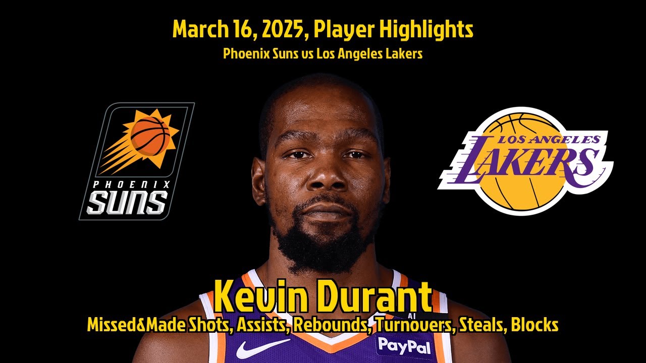 Kevin Durant Highlights | Phoenix Suns vs Los Angeles Lakers | 16 March ...