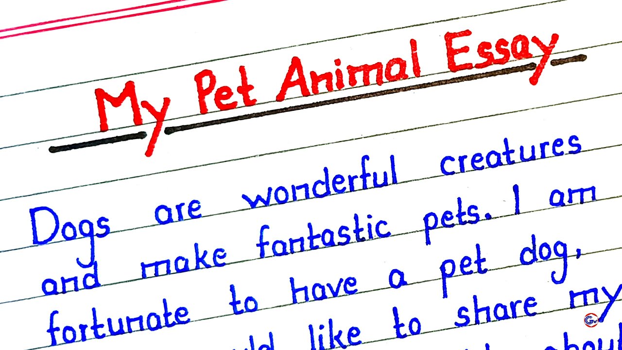 My pet animal essay in english | How to write essay on my pet animal ...