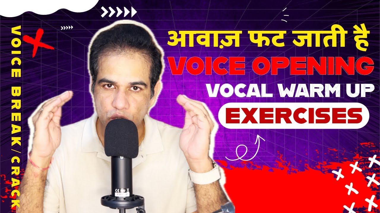 आवाज फटने का इलाज और कारण Vocal Warmup Exercises How to fix Voice Crack ...