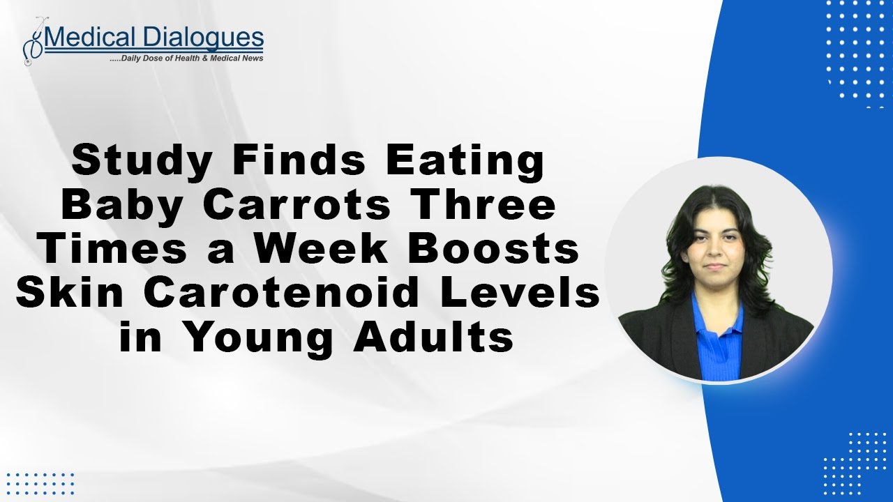 Study Finds Eating Baby Carrots Three Times a Week Boosts Skin Carotenoid Levels in Young Adults ...
