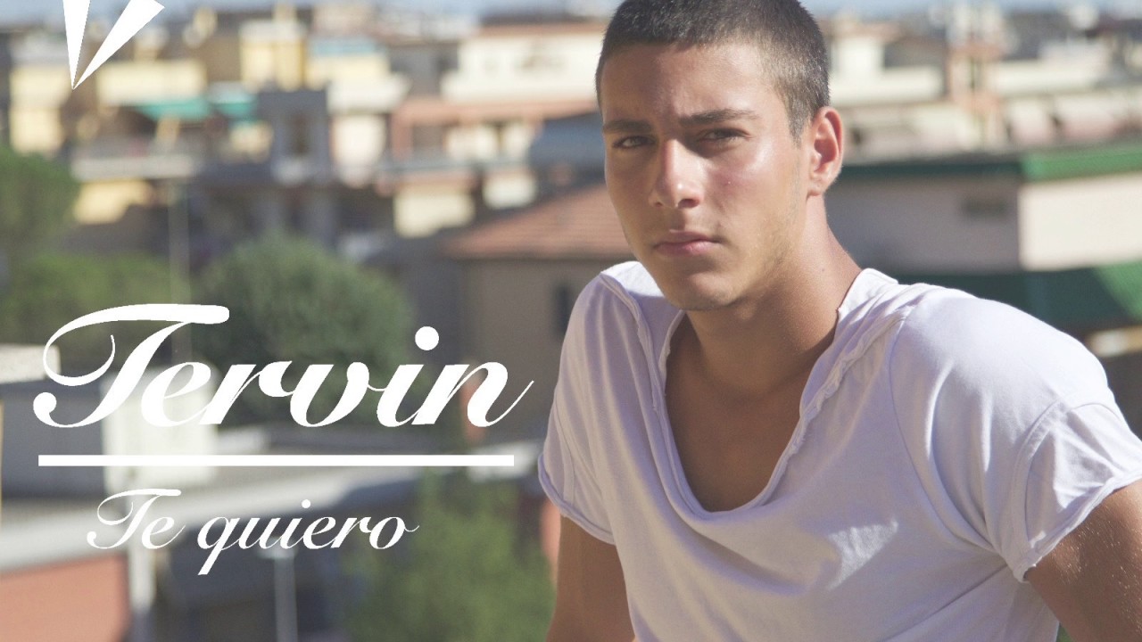 Tervin - Te quiero - YouTube