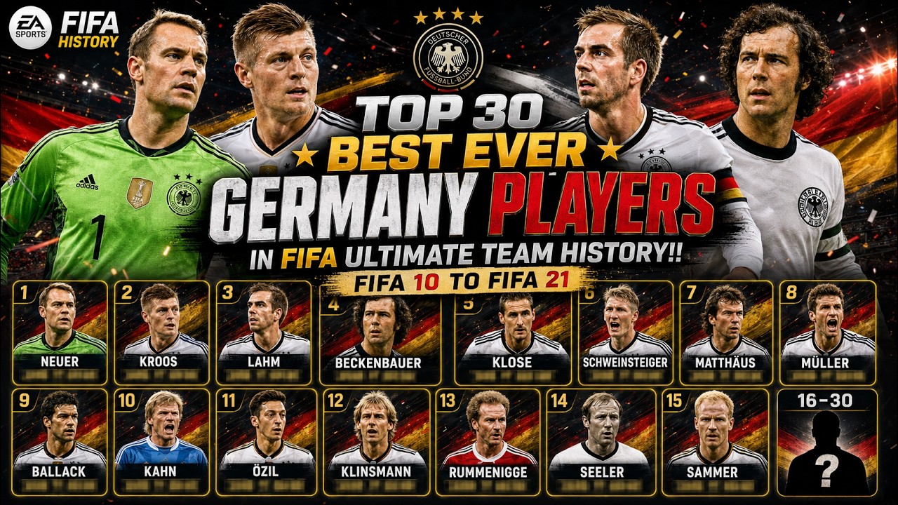 TOP 30 BEST EVER GERMANY PLAYERS IN FIFA HISTORY!! FT NEUER, KROOS ...