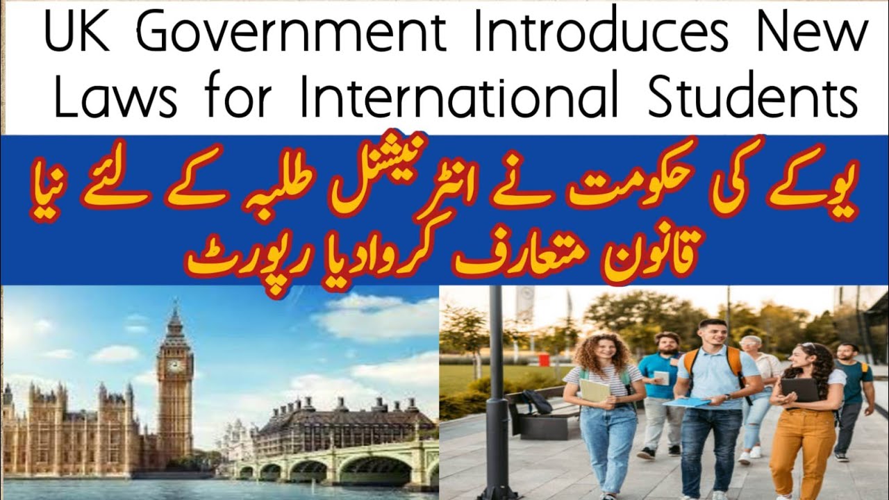 UK Government Introduces New Laws for International Students. - YouTube