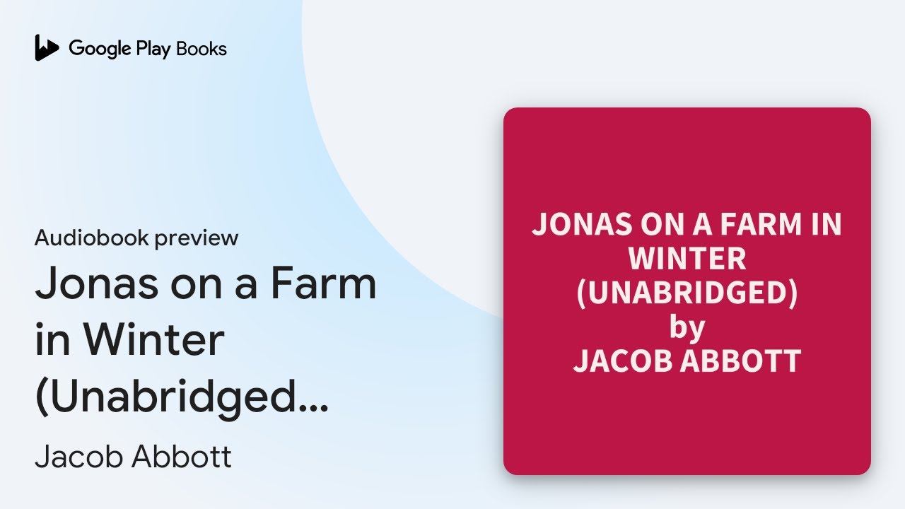 Jonas on a Farm in Winter (Unabridged):… by Jacob Abbott · Audiobook ...