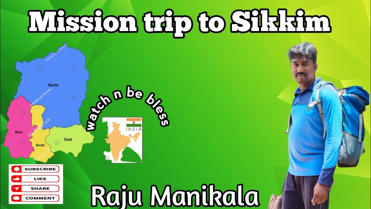 #Mission trip to Sikkim INDIA #Raju manikala //Watch n be bless. - YouTube