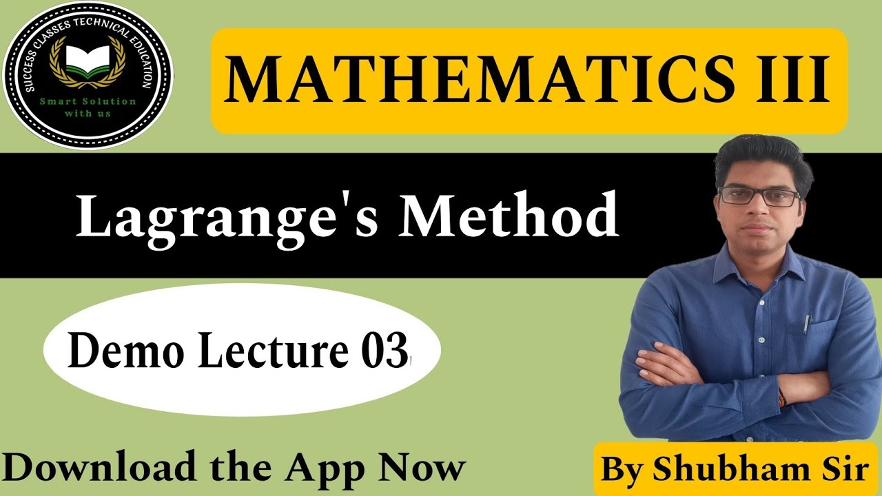 Mathematics III | Demo Lecture 3 || Lagranges Method || Maths III By Shubham Sir - YouTube