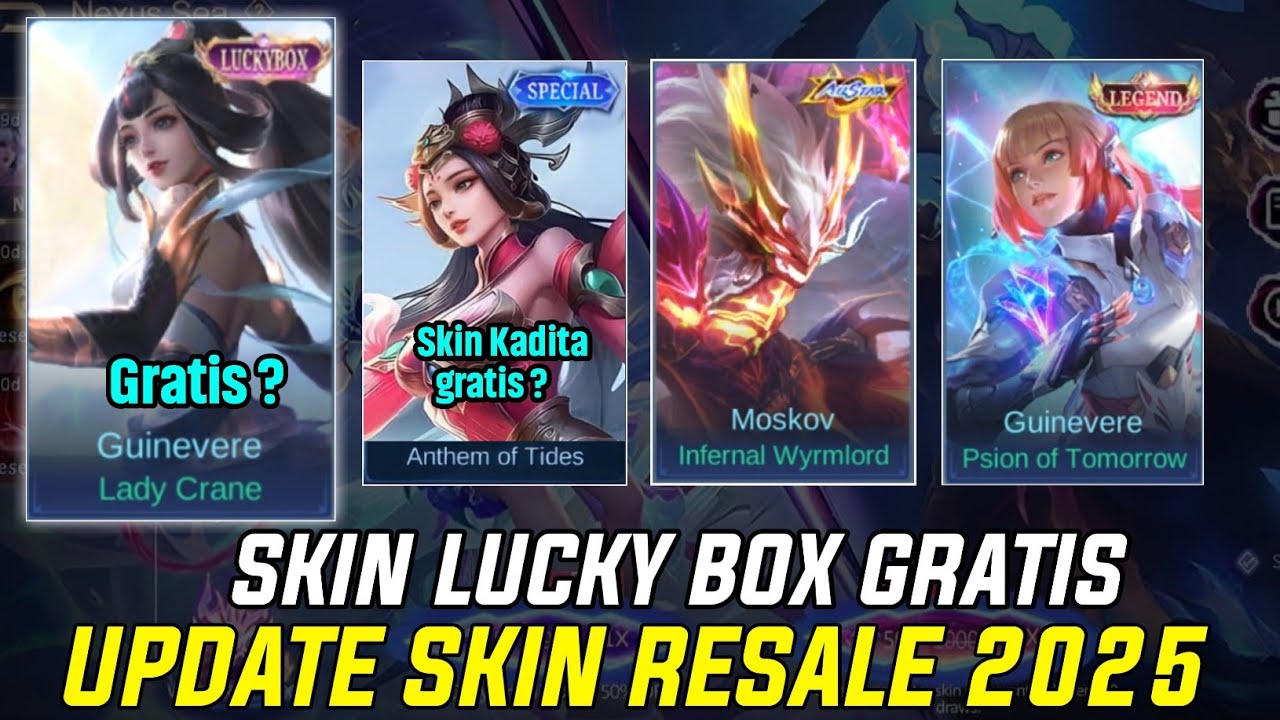 SKIN LUCKY BOX GUINEVERE GRATIS ! UPDATE SKIN LIMITED RESALE SKIN ...