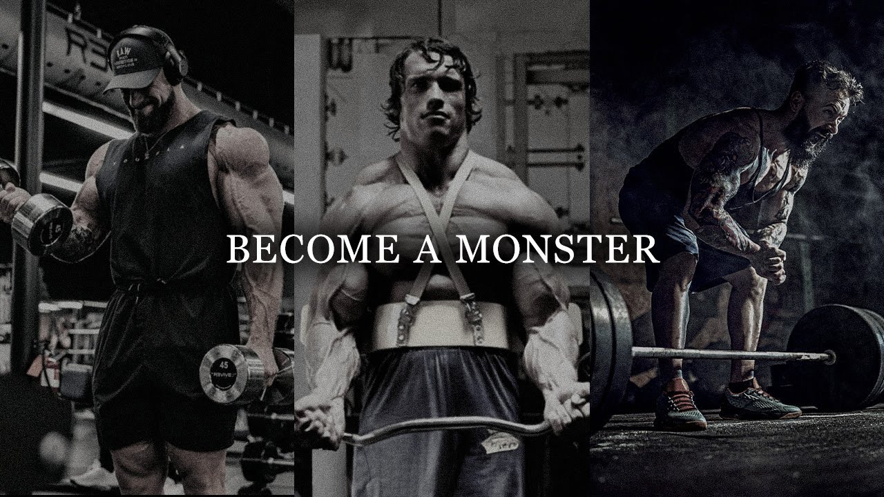 BECOME A MONSTER 🔥 Best Workout Motivation - YouTube