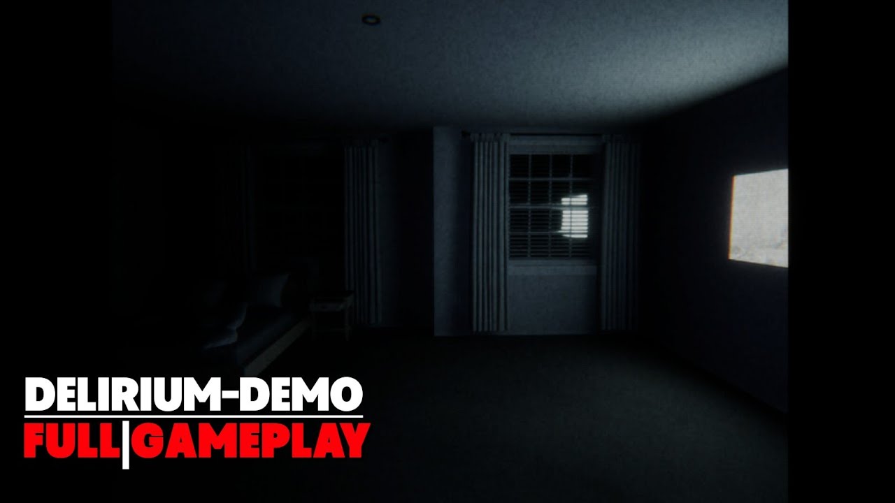 Delirium - Full Gameplay Walkthrough | New Upcoming Psychological ...