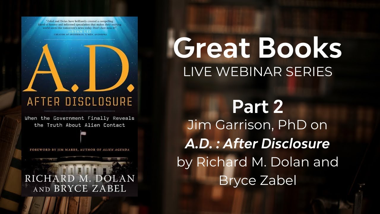 Great Books: Jim Garrison, PhD, on A.D. After Disclosure by Richard M ...