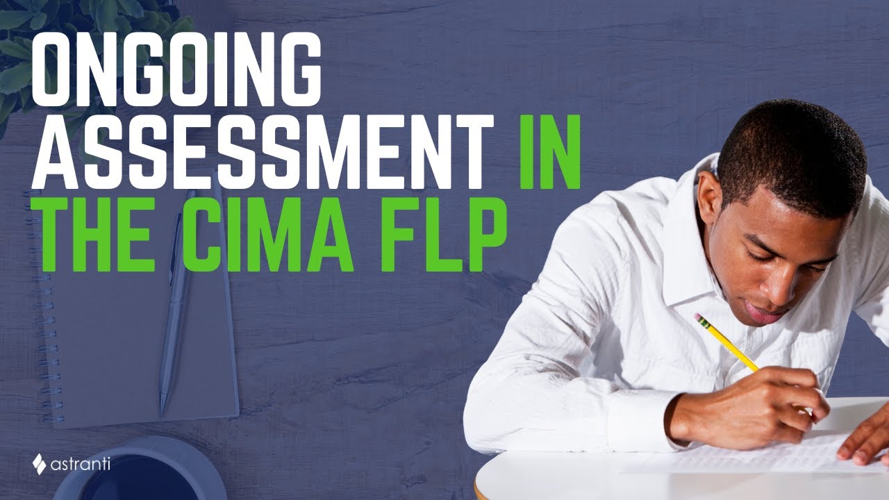 What does the CIMA FLP ongoing assessment look like? - YouTube