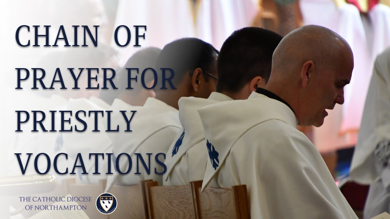 Chain of Prayer For Priestly Vocations - YouTube