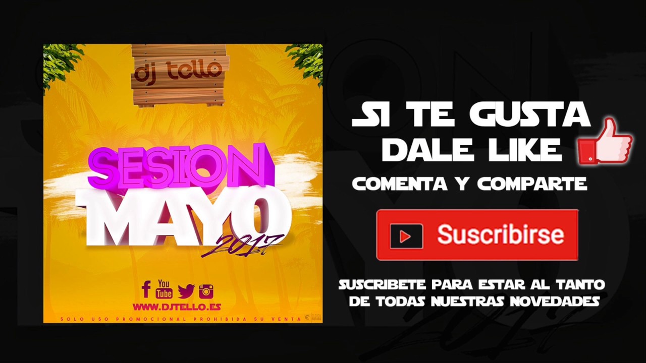 20. Dj Tello - Sesion Mayo 2017 - YouTube