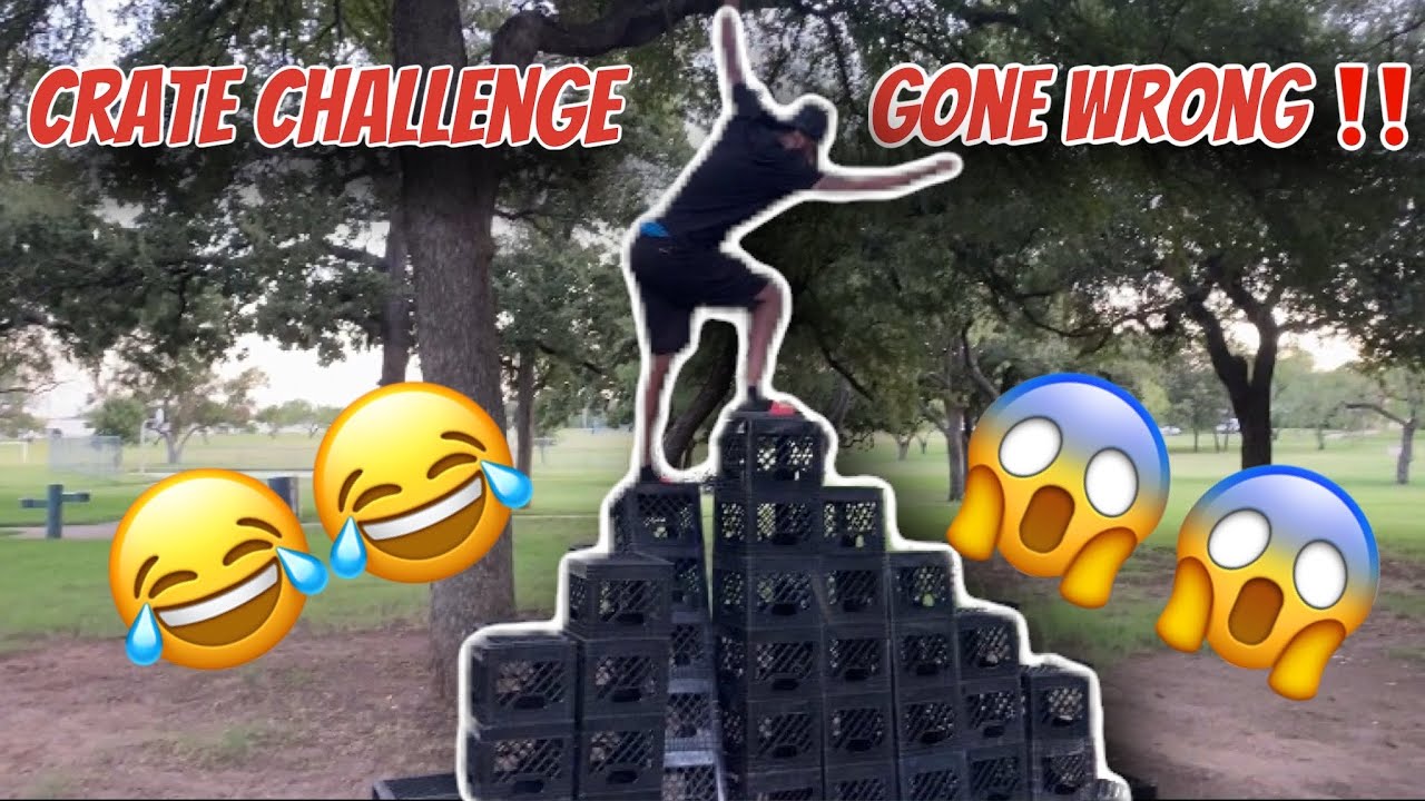 Crate Challenge Gone Wrong ‼️‼️😂😂😂😱😱 - YouTube
