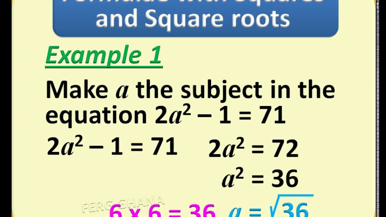 JHS MATHS MAKE THE SUBJECT SQUARES AND SQUARE ROOTS - YouTube