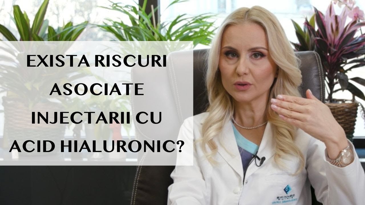 Există riscuri asociate injectării cu acid hialuronic? - YouTube