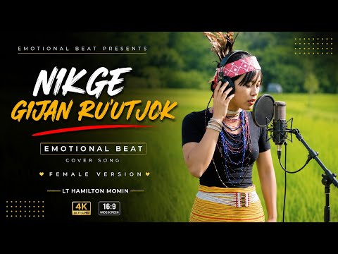Nike Gijan Ru_utjok||Emotional beat||Cover Song||Female Version||Lt Hamilton Momin 