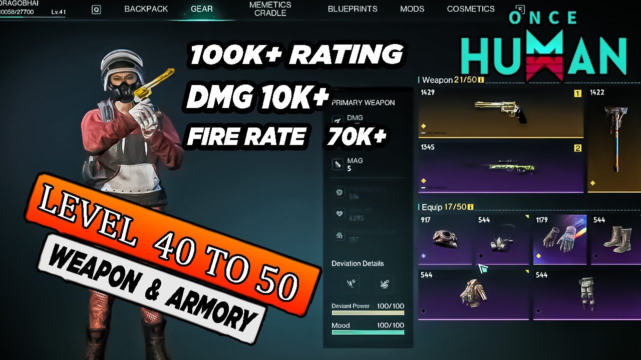 ONCE HUMAN Level 40 To 50 Insane Weapon & Armory Upgraded At Tier 5 ...