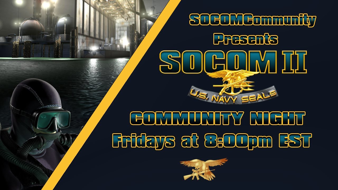 SOCOM II Community Night! (January 05, 2024) | Ask how to play SOCOM ...