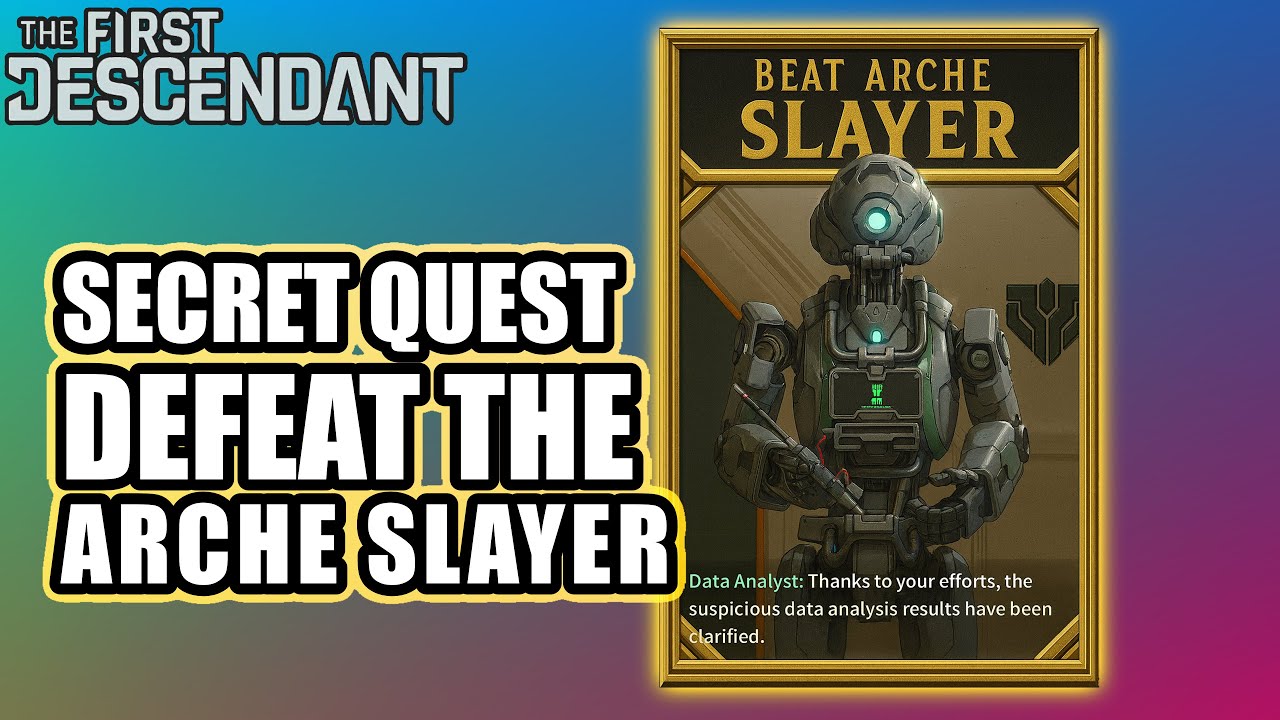 FIRST DESCENDANT: New Secret Quest- DEFEAT The ARCHE Slayer In Medium ...