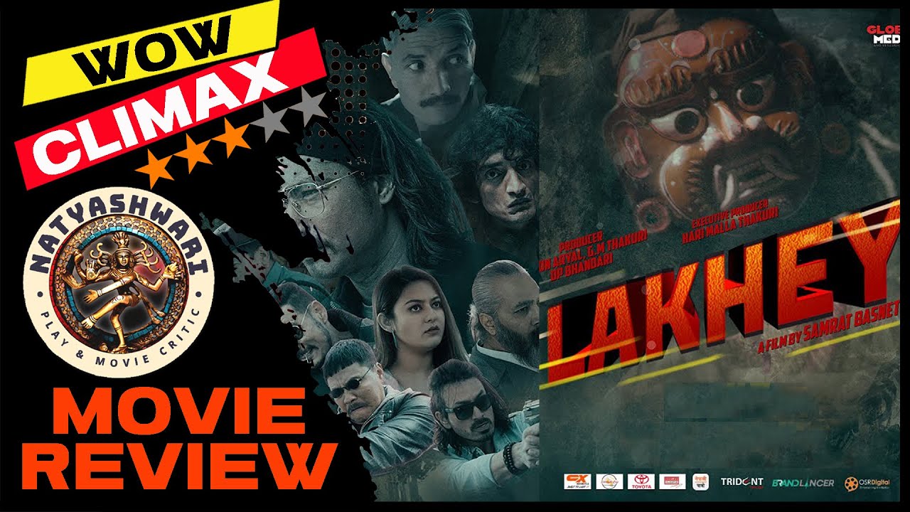 LAKHEY Movie Review By Natyashwari | Saugat Malla, Arpan Thapa, Aaryan ...
