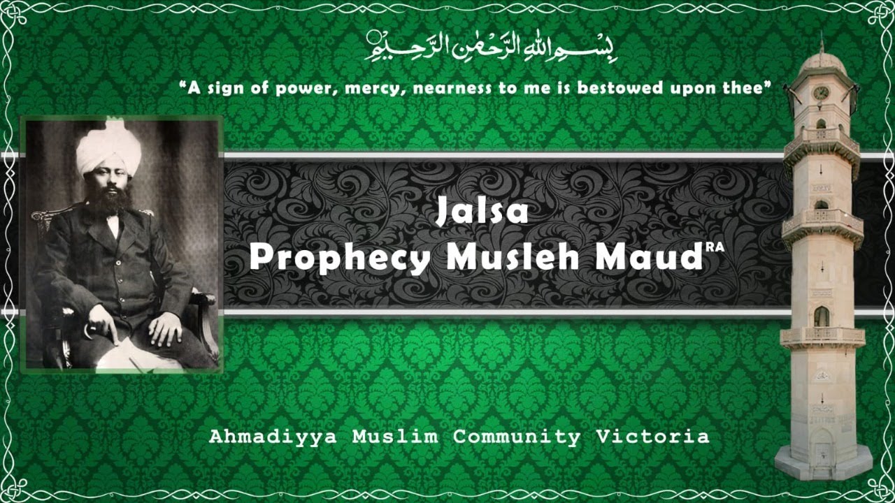 Jalsa Prophecy Musleh Maud (ra) - YouTube