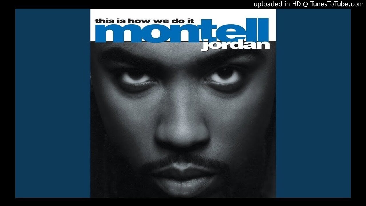 Montell Jordan - This Is How We Do It (BV Mix) - YouTube
