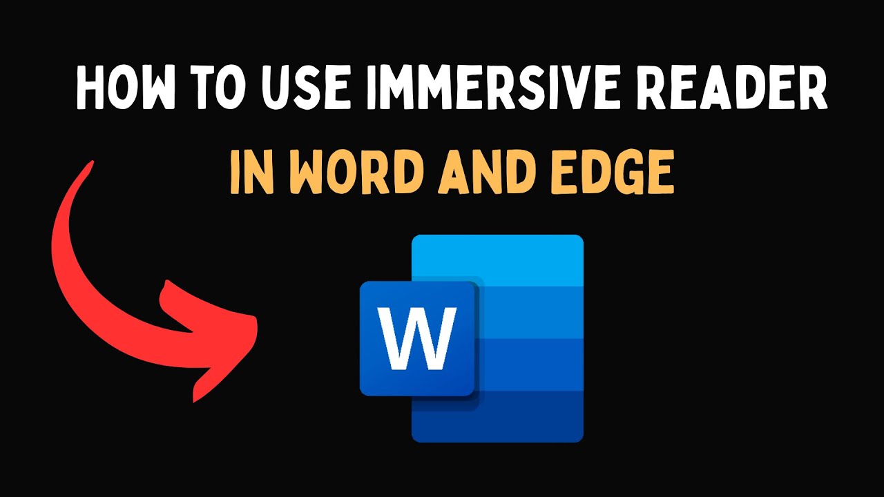 How to use Immersive Reader in Word and Edge - YouTube