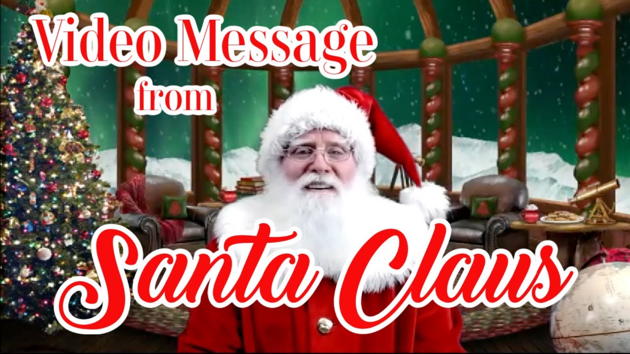 Video Message from Santa Claus to your child! - YouTube