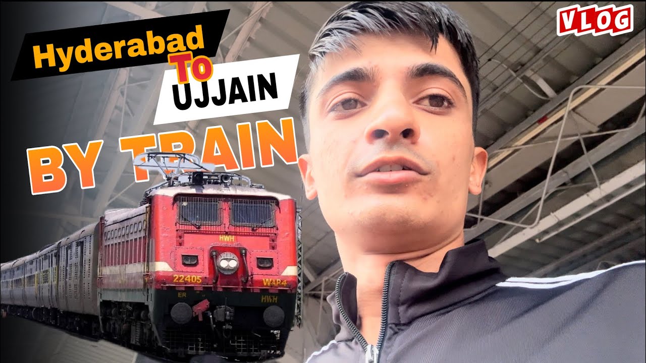 Hyderabad To Ujjain By Train || 4 hour delay😮‍💨|| Vlog - YouTube