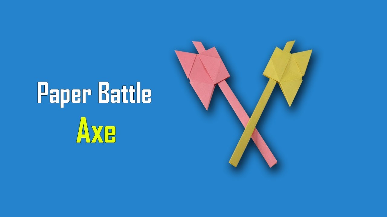 How to Make a Paper Battle Axe | Simple Origami Paper Axe For Kids ...