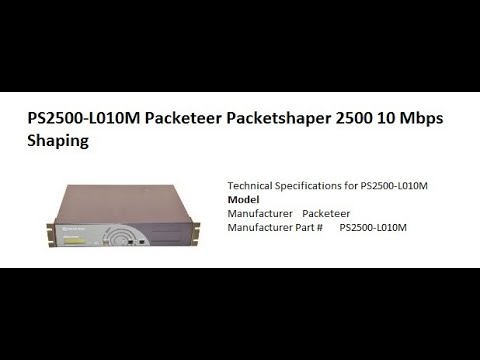 PS2500-L010M Packeteer Packetshaper 2500 10 Mbps Shaping - YouTube