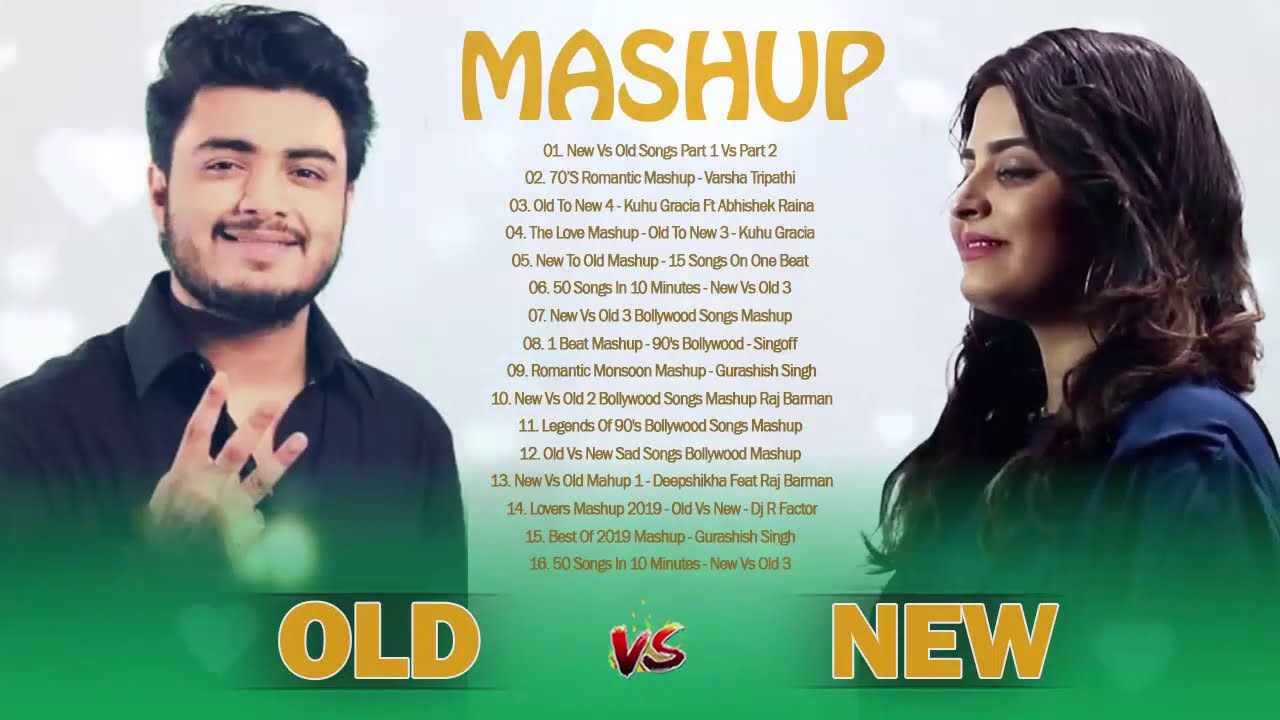 OLD Vs NEW Bollywood Mashup Songs 2020 August/Part 1 Vs Part 2/Hindi ...