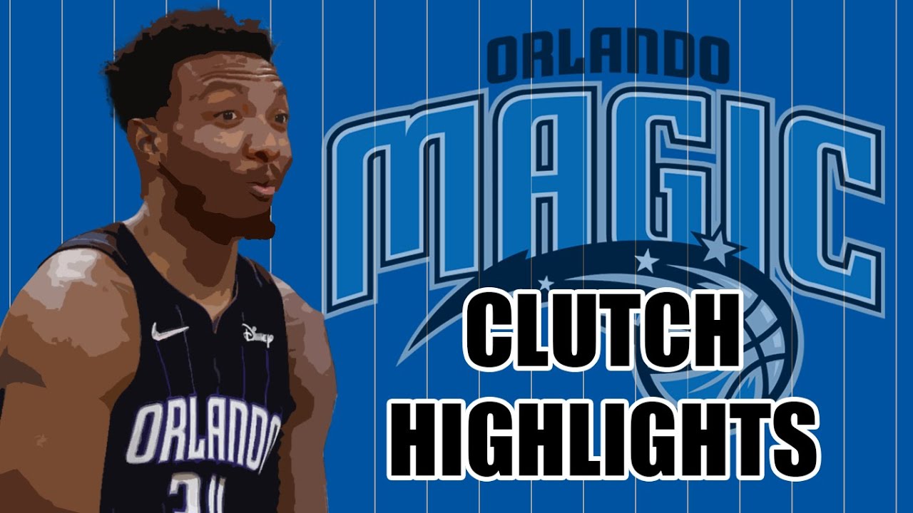 Every Clutch Play of the 2021-22 Orlando Magic NBA Season - YouTube