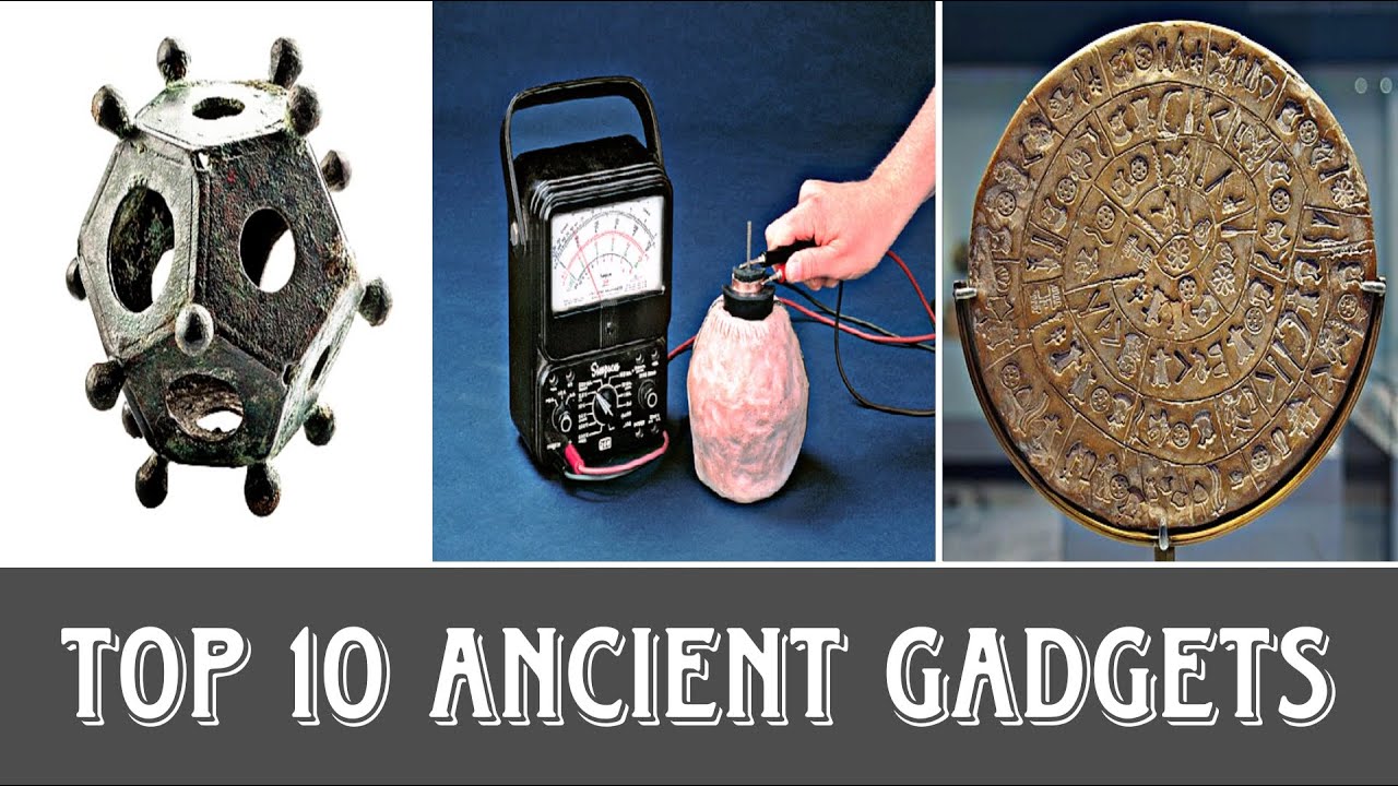 Top 10 Ancient Gadget - YouTube