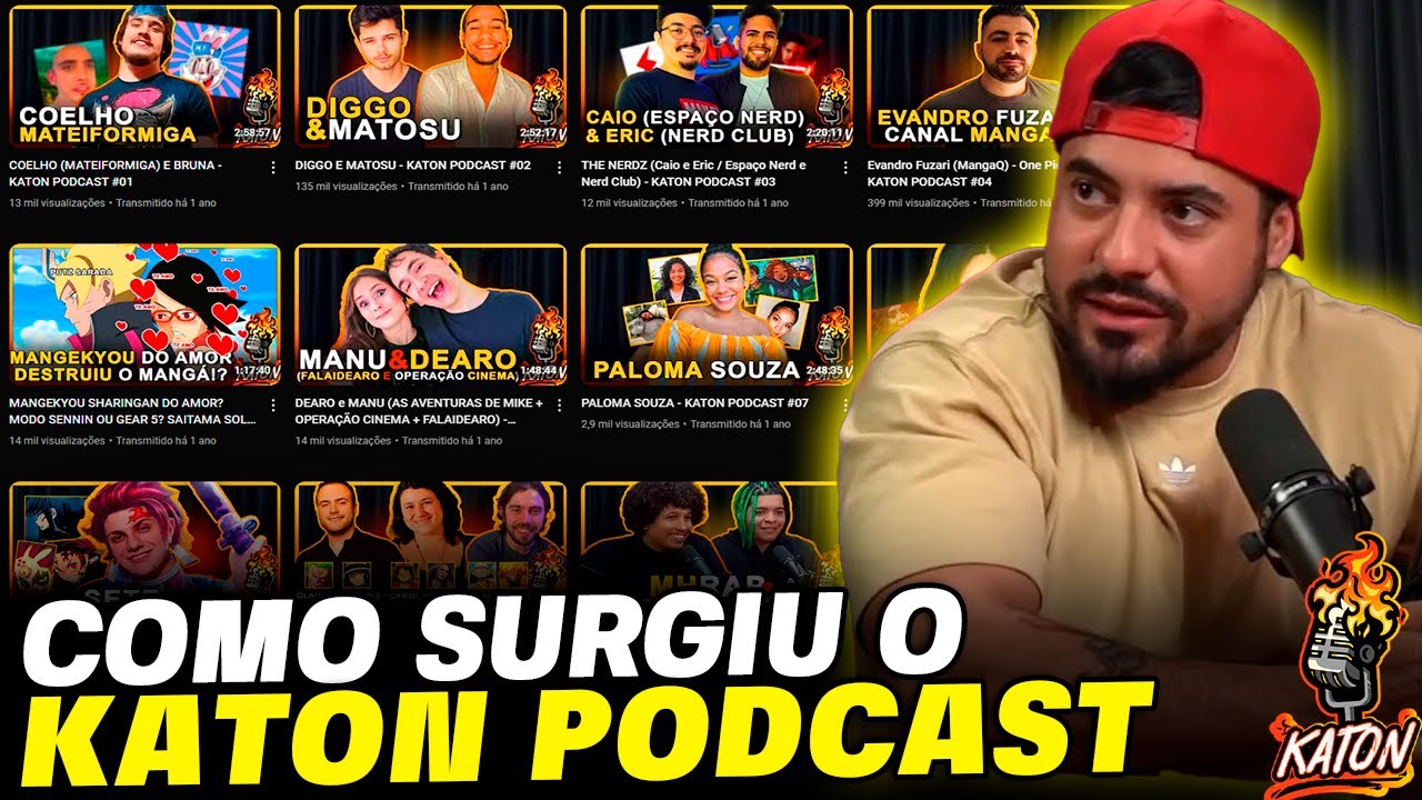A HISTORIA DA CRIAÇÃO DO KATON PODCAST - YouTube