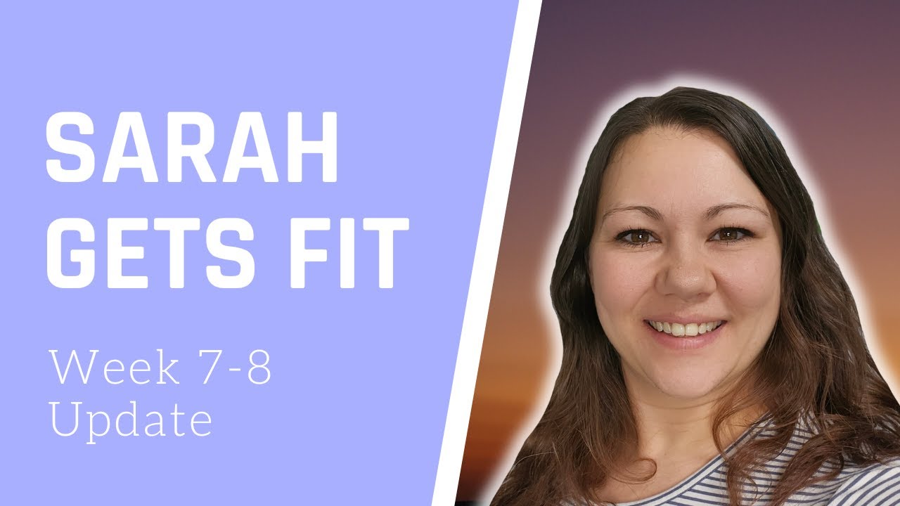 Another 5 LBS Lost in Month 2! Sarah Gets Fit - YouTube